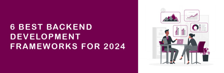 6 Best Backend Development Frameworks for 2024 – App Ringer